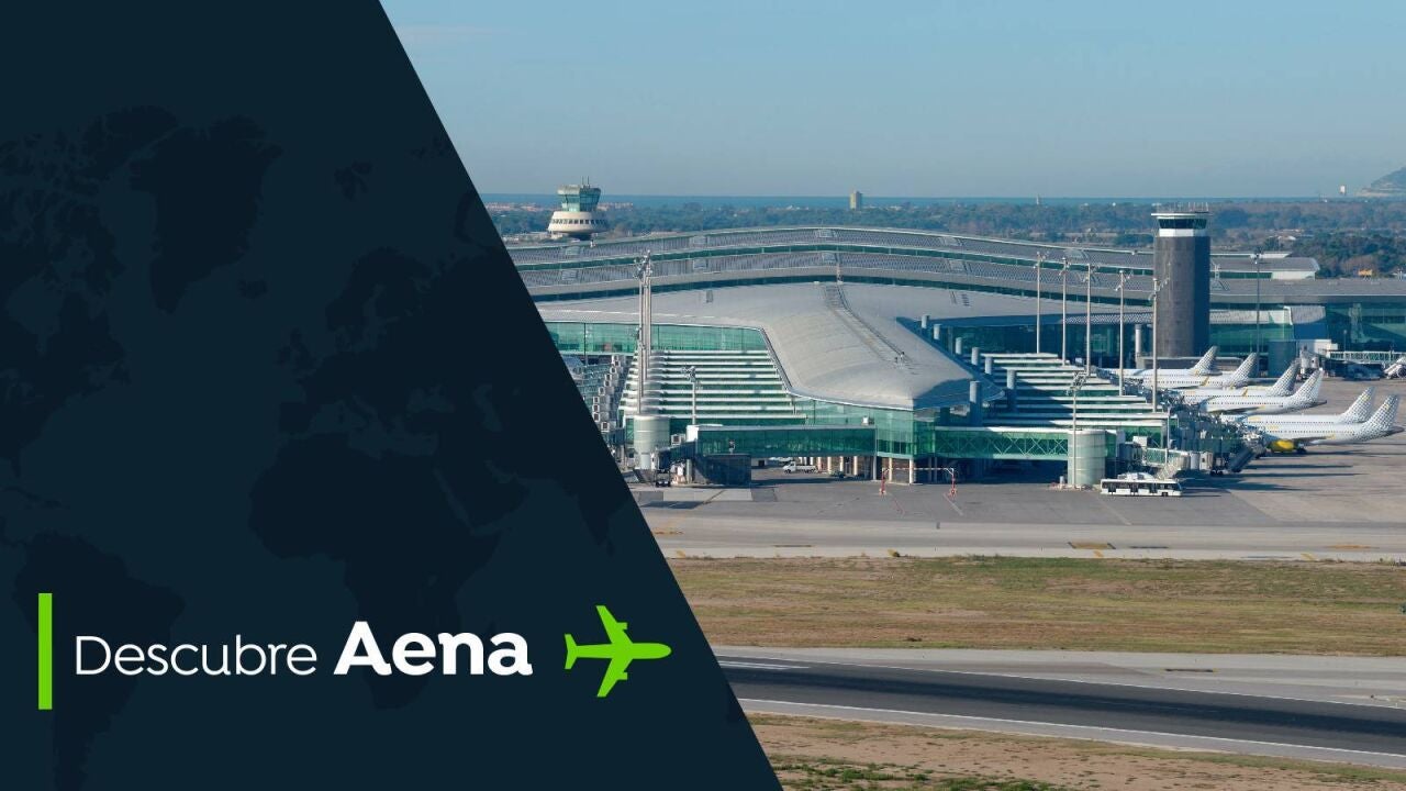 AENA: Descubre nuestros aeropuertos por todo el Mundo