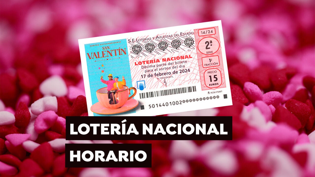 Horario y dónde ver el Sorteo Extraordinario de San Valentín de la ...
