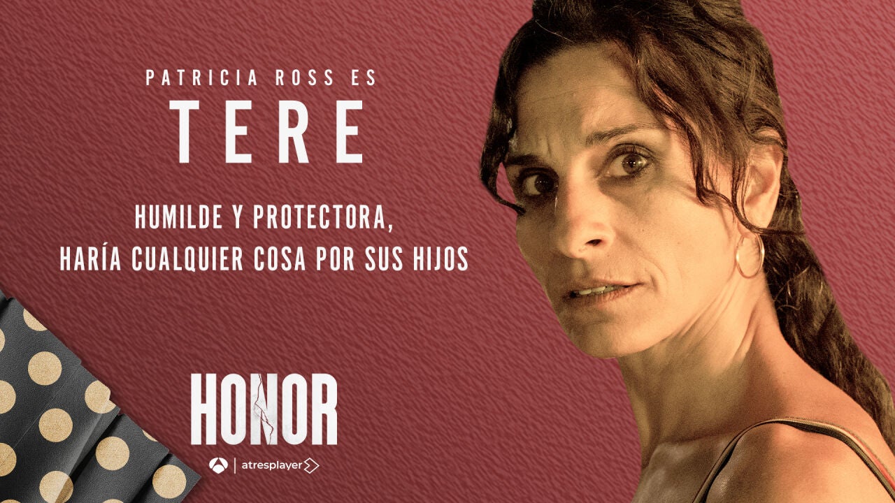 Patricia Ross es Tere, la madre de Rafa y Alba en Honor