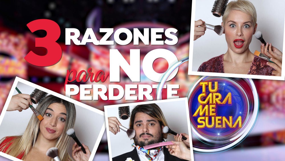 Tu Cara Me Suena Los Concursantes Nos Dan 3 Razones Para No Perderte