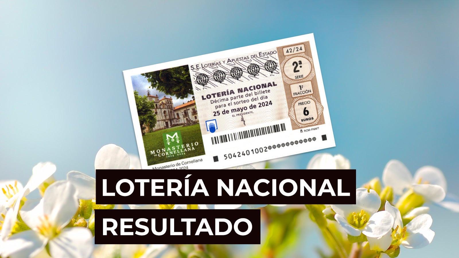 Loterías: Resultados y premios de los sorteos de la ONCE y la Lotería ...