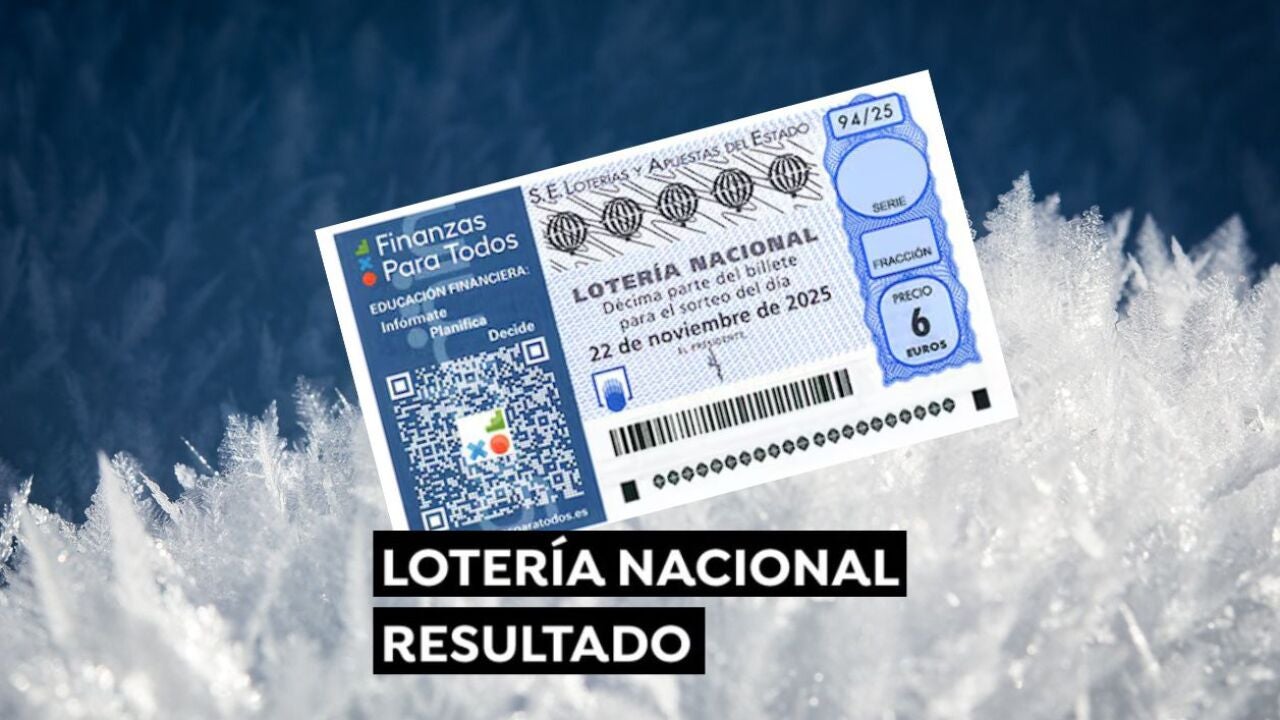 Sorteo Lotería Nacional hoy, en directo: Comprobar décimo del sábado 22 ...